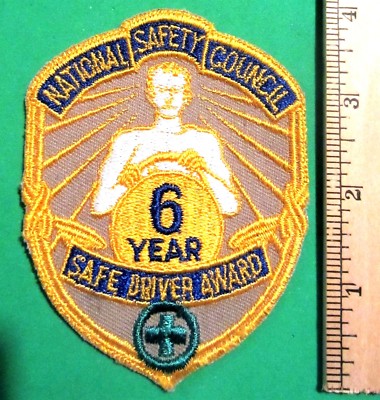 National Safety Council Safe Driving Award 6 Year sew on patch 3" by 4 ...