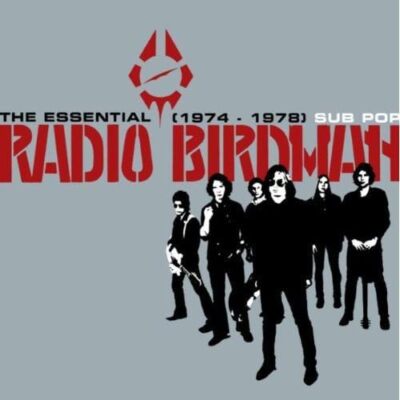 Radio Birdman - The Essential Radio Birdman: (1974-1978) - Radio ...