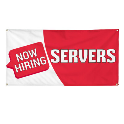 Vinyl Banner Multiple Sizes Now Hiring Servers Advertising Printing ...