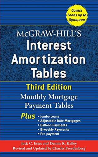 McGraw-Hill's Interest Amortization Tables, Third Edition E ...