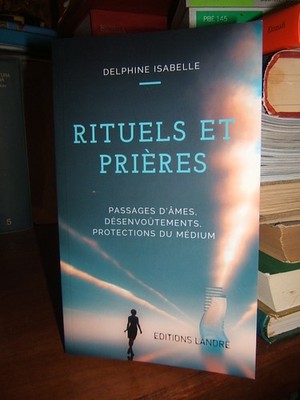 RITUELS ET PRIERES. - ISABELLE DELPHINE | eBay