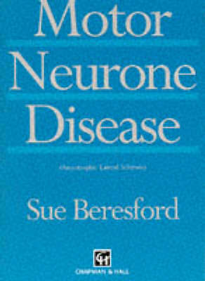 Motor Neurone Disease by Susan Beresford (Paperback, 1995) for sale ...