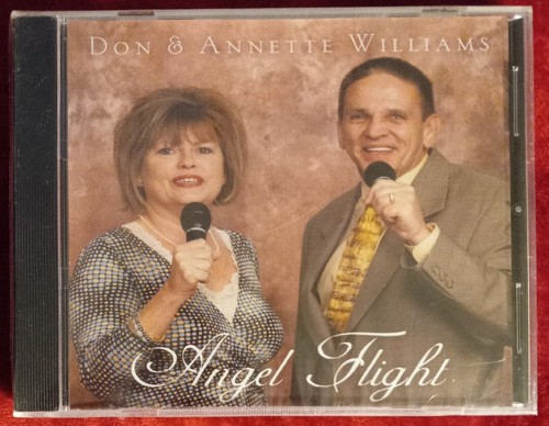 Angel Flight By Don & Annette Williams (CD, 2011) New Sealed Rare ...