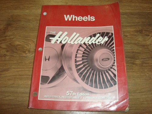 The Hollander Wheels 57th Edition Auto Truck Interchange Catalog CWIO ...