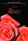 Taylor's Pocket Guide to Modern Roses (Taylor's pocket guides) - GOOD ...