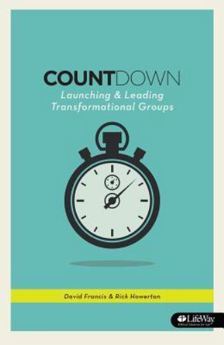 Countdown : Launching and Leading Transformational Groups by Rick ...