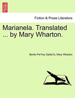 Marianela. Translated ... by Mary Wharton. 9781241397586| eBay