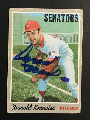 Darold Knowles Senators signed 1970 Topps baseball card #106 Auto ...