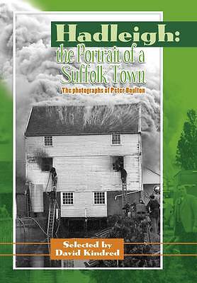 Hadleigh: The Portrait of a Suffolk Town by David Kindred (Paperback ...