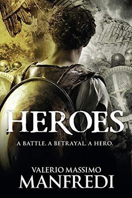 Manfredi, Valerio Massimo-Heroes Book NEUF | eBay