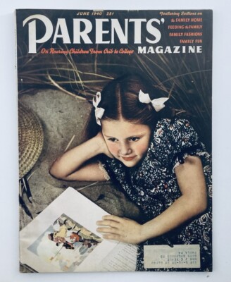 VTG Parents' Magazine June 1940 Vol 15 No. 6 Make The Most Summer ...