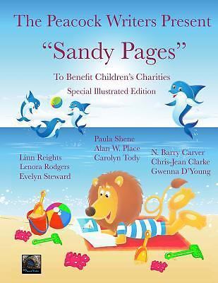 Sandy Pages : The Peacock Writers Present by Chris Jean Clarke, Gwenna ...