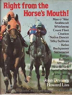 Right from the Horse's Mouth: - Hardcover, by John Devaney; Howard ...