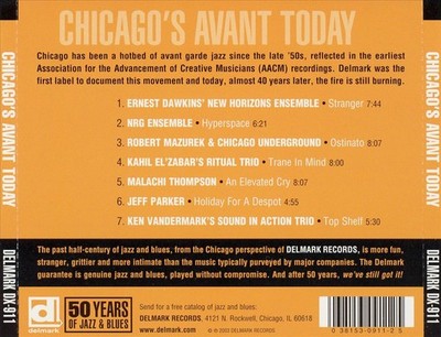 VARIOUS ARTISTS CHICAGO'S AVANT TODAY: DELMARK 50TH ANNIVERSARY ...