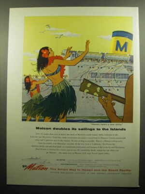 1957 Matson Lines Cruise Ad - Matson doubles its sailings to the ...