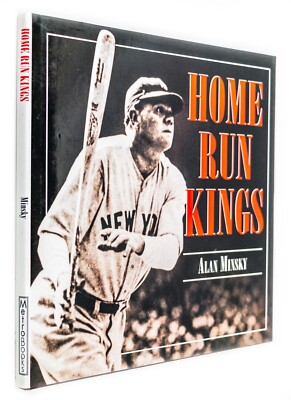 Home Run Kings 1995 Hardcover by Alan Minsky Dust Jacket Babe Ruth ...