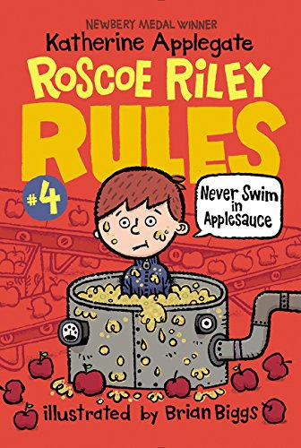 Never Swim in Applesauce (Roscoe Riley Rules) - Paperback NEW Katherine ...