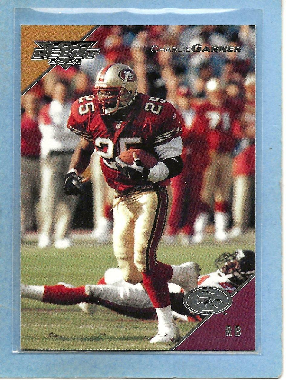 CHARLIE GARNER - 2001 Topps Debut - #58 - 49'ers - $1 Shipping - MINT ...