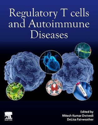 Regulatory T cells and Autoimmune Diseases by DeLisa Fairweather ...