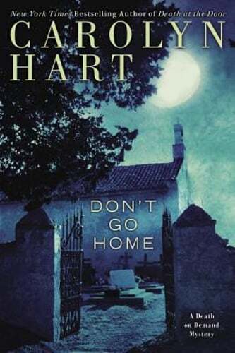 Don't Go Home by Carolyn Hart: New 9780425276549 | eBay