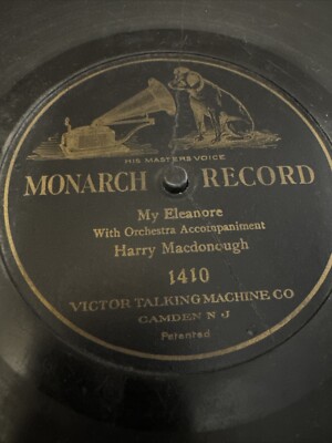 Monarch 78 RPM Harry Macdonough - My Eleanore 1410 V victor | eBay