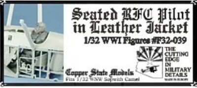 COPPER STATE MODELS CSM F32-039 1:32 WWI SEATED RFC PILOT (ROYAL FLYING ...