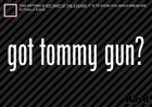(2) Got Tommy Gun Sticker Decal thompson machine gun | eBay