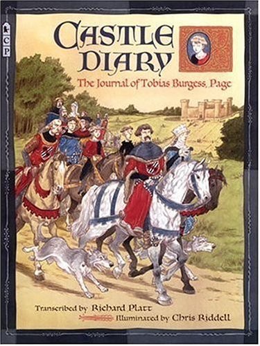 CASTLE DIARY: THE JOURNAL OF TOBIAS BURGESS, PAGE By Richard Platt ...