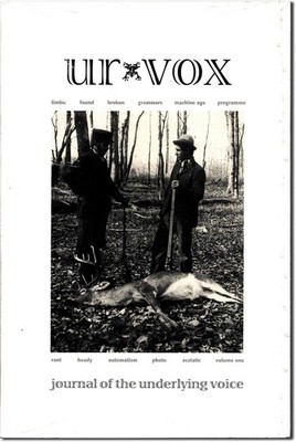 Lee Ballentine / UR VOX A Journal of the Underlying Voice Volume One ...