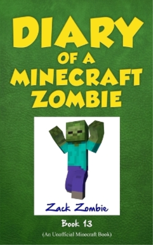 Zack Zombie Diary of a Minecraft Zombie, Book 13 (Paperback) | eBay