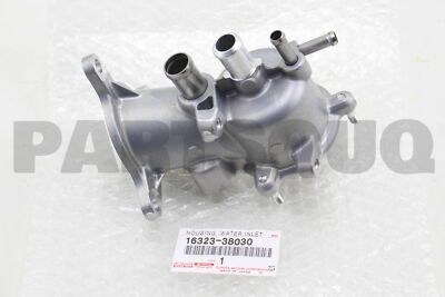 1632338030 Genuine Toyota HOUSING, WATER INLET 16323-38030 | eBay