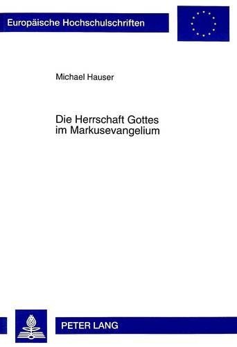Michael Hauser Die Herrschaft Gottes Im Markusevangelium (Paperback ...