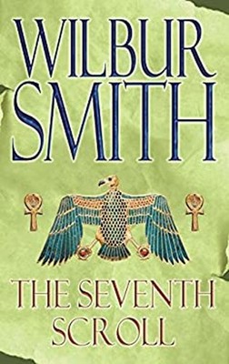 The Seventh Scroll Hardcover Wilbur, Smith, Wilbur A. Smith | eBay