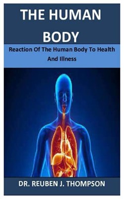 Reuben J Thompson The Human Body (Poche) | eBay