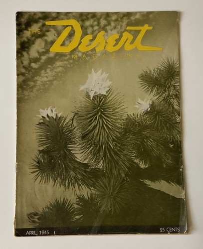 The Desert Magazine, April 1945 | eBay