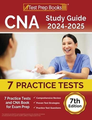 CNA Study Guide 2024-2025: 7 Practice Tests and CNA Book for Exam Prep ...