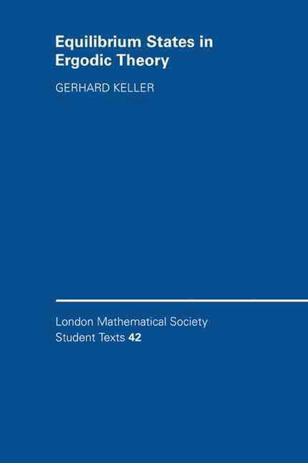 Equilibrium States in Ergodic Theory by Gerhard Keller (Paperback, 1998 ...