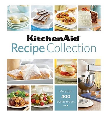 KitchenAid Recipe Collection by Publications International Book The ...