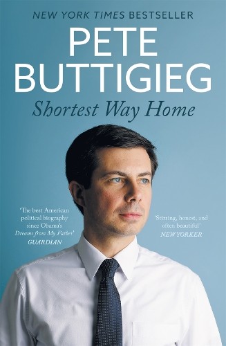 Pete Buttigieg Shortest Way Home (Paperback) (UK IMPORT) 9781529304121 ...