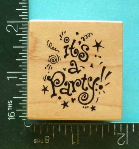 PSX ITS A PARTY Saying Rubber Stamp D-2039 Streamers Birthday #1 | eBay