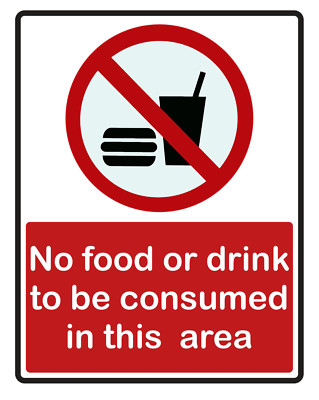 NO FOOD OR DRINK TO BE CONSUMED SELF ADHESIVE STICKERS SAFETY SIGNS ...