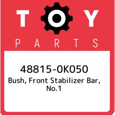 48815-0K050 Toyota Bush, front stabilizer bar, no.1 488150K050, New ...