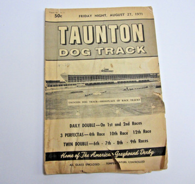 1971 Taunton Dog Track Program Friday Night August 27, 1971 | eBay