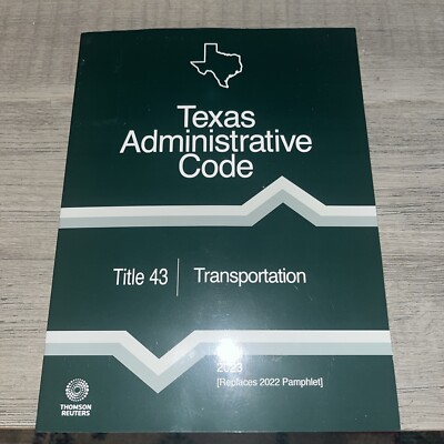 Texas Administrative Code Transportation 2023 | eBay