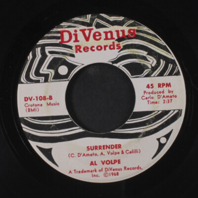 AL VOLPE: surrender / give my broken heart a break DiVenus Records 7 ...