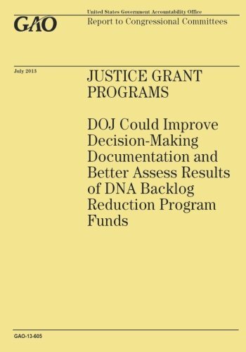 Justice Grant Programs: DOJ Could Improve Decision-Making Documentation ...