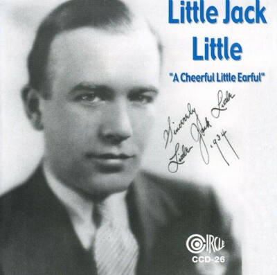 **MINT** Rare [LITTLE JACK LITTLE] - A CHEERFUL LITTLE EARFUL 1934 CD ...