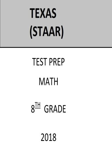 8th Grade STAAR Test Prep : 8th Grade Texas Assessment Academic ...