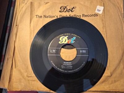 45 RPM BILLY VAUGHN - 1957 DOT 45-15661- RAUNCHY /SAIL ALONG SILVERY ...