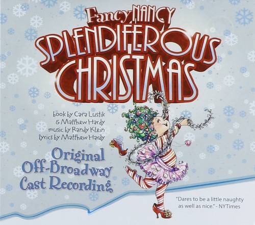 VARIOUS ARTISTS Fancy Nancy: Splendiferous Christmas Original Off ...